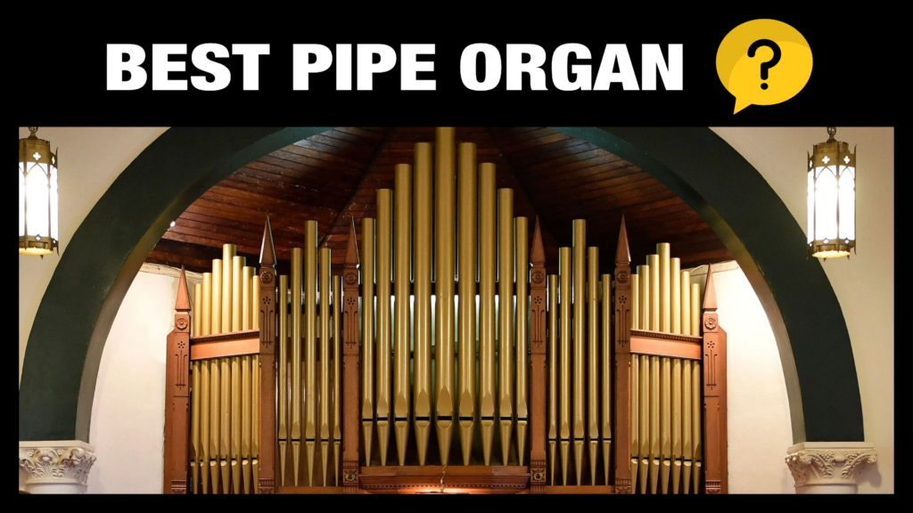 5 Best Church Pipe Organ VST Sample Libraries – Professional Composers